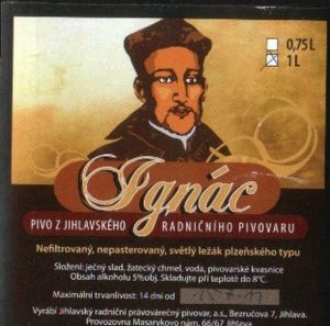 Drink Label: Ignác (Radniční pivovar Jihlava, Czech RepublicCol:CZ-BEER ...