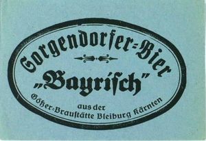 Etiqueta de bebida: Bayrisch (Sorgendorfer Brauerei Bleiburg ...