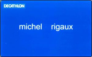 Gift Card: Michel RIGAUX (Décathlon, France(Sporeka Privee) Col:FR ...