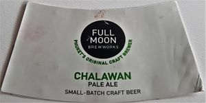 Drink Label: Chalawan Pale Ale (Full Moon Brewworks - Microbrewery ...