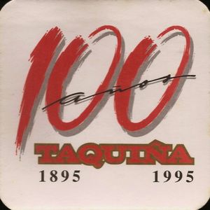 Beer Coaster: Taquiña (Cervecería Boliviana Nacional Santa Cruz S.A ...