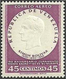 Stamp: Simón Bolívar (Venezuela(Oath of Sacred Mount, 150th;Simon Bolivar, 125th death Anniv) Mi ...