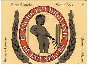 Drink Label: Blanche de Bruwelles Foudroyante (Brouwerij Lefebvre ...