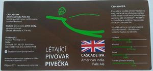 Drink Label: Cascade IPA (Letajici pivovar Pivečka, Czech RepublicCol ...