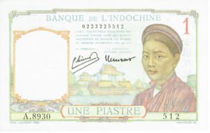 Banknote: 1 Piastre (French Indochina(1932-1939 ND Issue) Wor:P-54e