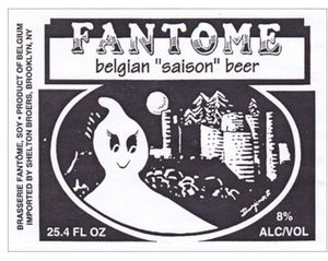 Drink Label: Fantome Belgian Saison (Brasserie FantÔme, BelgiumCol:BE ...