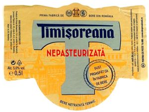 Drink Label: Timisoreana Nepasteurizata (Ursus Breweries S.A ...