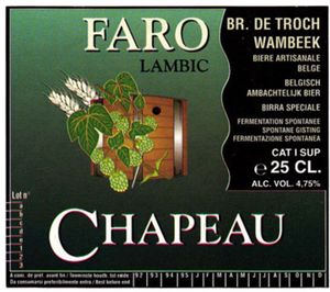 Drink Label: Faro Lambic Chapeau (Brouwerij De Troch, BelgiumCol:BE ...