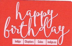 Gift Card: Happy Birthday (Chapters-Indigo-Coles, Canada(Happy Birthday ...