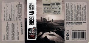 Drink Label: Cruel Brute. Russian Imperial Stout (Hops Farm Brewery ...