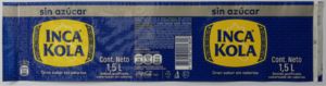 Etiqueta de bebida: Inca Kola sin azucar (Coca-Cola Peru, PerúCol:PE ...