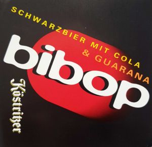 Drink Label: Köstritzer Bibop (Köstritzer Schwarzbierbrauerei, Germany ...