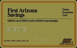 Bank Card: First Arizona Savings - Check Guarantee Card (First Arizona ...