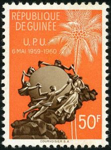 Stamp: Monument of the UPU, Berne (Guinea(First anniversary of the ...