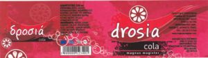 Drink Label: Drosia - Cola (Papadimitriou E. S.A. Hellenic Brewery of ...