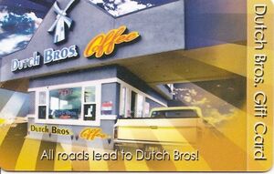 Gift Card: All roads lead to Dutch Bros! (Dutch Bros Coffee, United ...