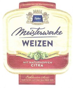Drink Label: Zipfer Meisterwerke Weizen Citra (Brauerei Zipf ...