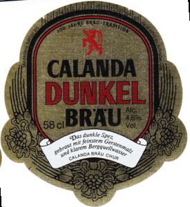 Drink Label: Calanda Bräu dunkel (Calanda Getränke AG, SwitzerlandCol ...