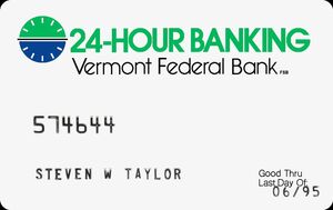 Bank Card: 24-Hour Banking (Vermont Federal Bank, United States of ...