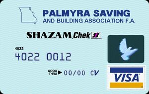 Bank Card: ShazamChek (Palmyra Savings, United States of AmericaCol:US ...