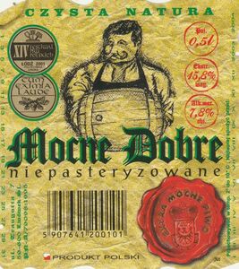 Drink Label: Mocne Dobre (Browar Lwówek, PolandCol:PL-BEER-005590