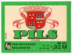 Drink Label: Zwickauer Pils (Brauerei Zwickau, Germany, Democratic ...