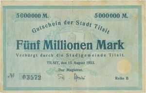 Banknote: 5 Millionen Mark (German Notgeld(Tilsit) Kel:5172a.9