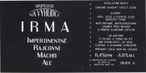 Drink Label: Irma (Pivovar Na Vyhlídce Moravská Nová Ves, Czech ...