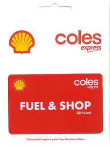 Gift Card: Fuel & Shop (Coles Express, Australia(Coles Express) Col:AU ...
