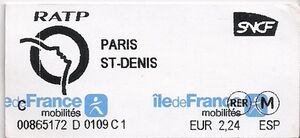 Ticket de transport: Paris - St-Denis (RATP-IdF-SNCF-Stif combined ...