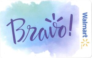 Gift Card: Bravo! (Walmart, Canada(Congratulations) Col:CA-WAL-FD69923