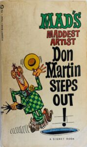 Comic: MAD's Maddest Artist Don Martin Steps Out ! (United States of ...