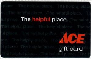 Gift Card: Ace The Helpful Place (ACE, United States of America(Ace ...