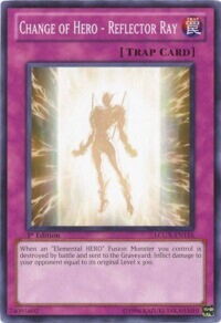 Game Card: Change of Hero - Reflector Ray (Yu-Gi-Oh(Legendary Collection 2)