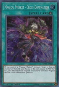 Game Card: Magical Musket - Cross-Domination (Yu-Gi-Oh(Spirit Warriors)