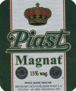 Drink Label: Piast Magnat (Browar Wroclaw, PolandCol:PL-BEER-007914
