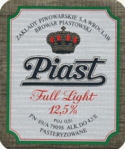Drink Label: Piast Full Light (Browar Wroclaw, PolandCol:PL-BEER-007917