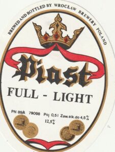 Drink Label: Piast Full Light (Browar Wroclaw, PolandCol:PL-BEER-007934