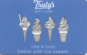 Gift Card: Life is truly better with ice cream. (Truly's, United States ...