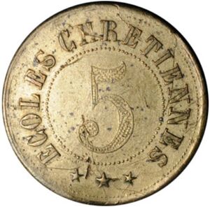 Coin: 5 Centimes (Lyon (Rhône) – Ecoles Chrétiennes / Signum Fidei. No ...
