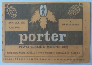 Drink Label: Porter Piwo Ciemne mocne 22% (Browar Zabrze, PolandCol:PL ...