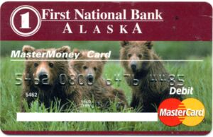 Bank Card: First National Bank Alaska MasterMoney Card (First National ...