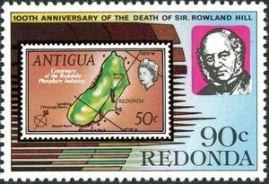Stamp: Sir Rowland Hill and Antigua Stamp Showing Map of Redonda ...