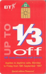 Phonecard: "Up To 1/3 Off UK..." (British Telecom, United Kingdom of ...