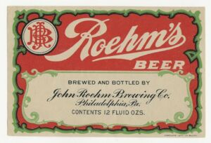 Drink Label: Roehm´s Beer (John Roehm Brewing Co., United States of ...