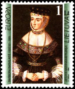 Stamp: Barbora Radvilaite, Princess of Lithuania and Poland 1520-51 ...