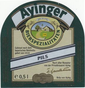 Drink Label: Ayinger Pils (Brauerei Aying, Franz Inselkammer KG ...