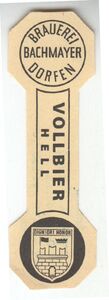 Drink Label: Bachmayer Vollbier Hell (Brauerei Bachmayer Dorfen ...