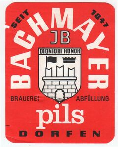 Flaschenetikett: Bachmayer Pils (Brauerei Bachmayer Dorfen, Deutschland ...