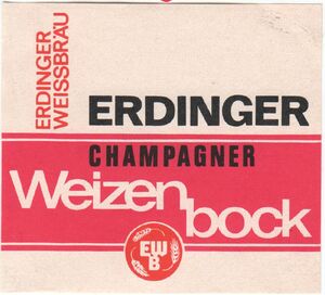Drink Label: Erdinger Champagner Weizenbock (Erdinger Weissbräu Werner ...
